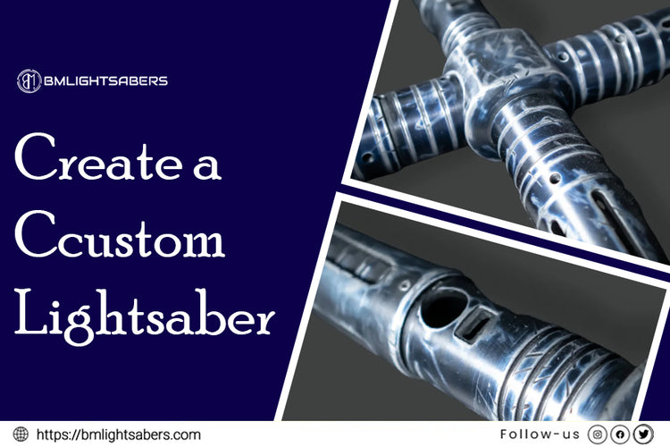 Create Your Own Custom Lightsaber – BM Lightsabers