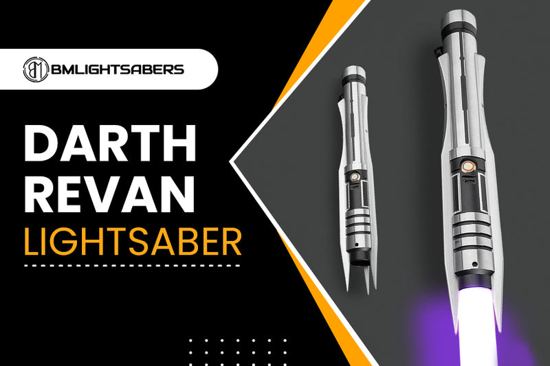 Exploring The Features Of The Darth Revan Lightsaber – BM Lightsabers