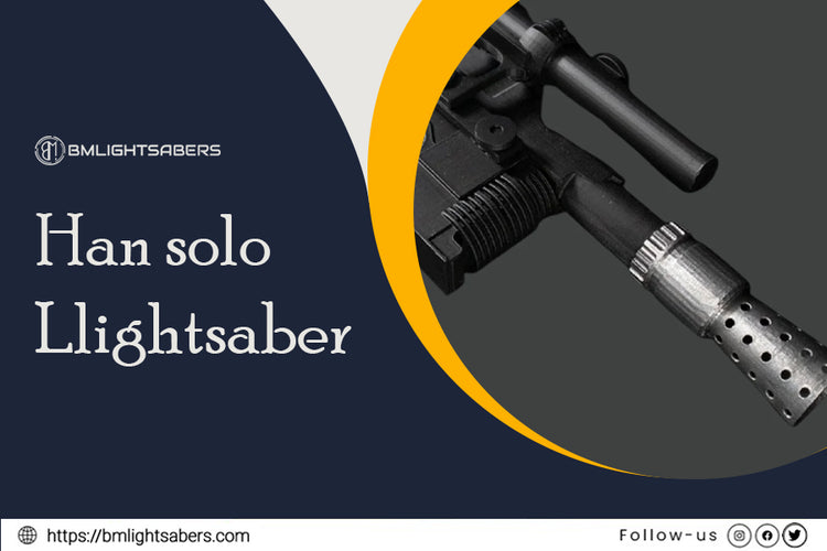 Han Solo's Legacy: Star Wars' Han Solo Lightsaber – BM Lightsabers