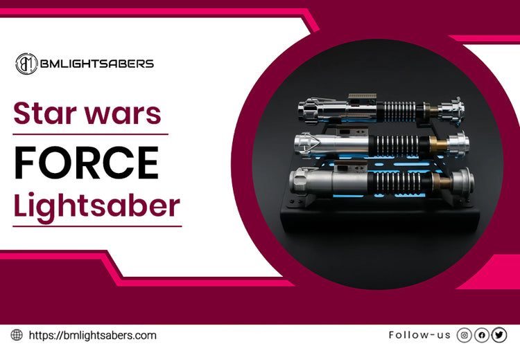 Explore an Extensive Collection of Star Wars Lightsabers – BM Lightsabers