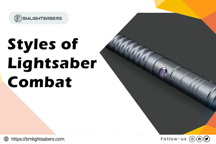 Exploring the Different Styles and Forms of Lightsaber Combat – BM ...